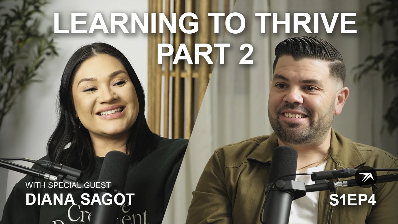 EPISODE 4:Alex & Diana Pt 2 - Learning to Thrive - YouTube
