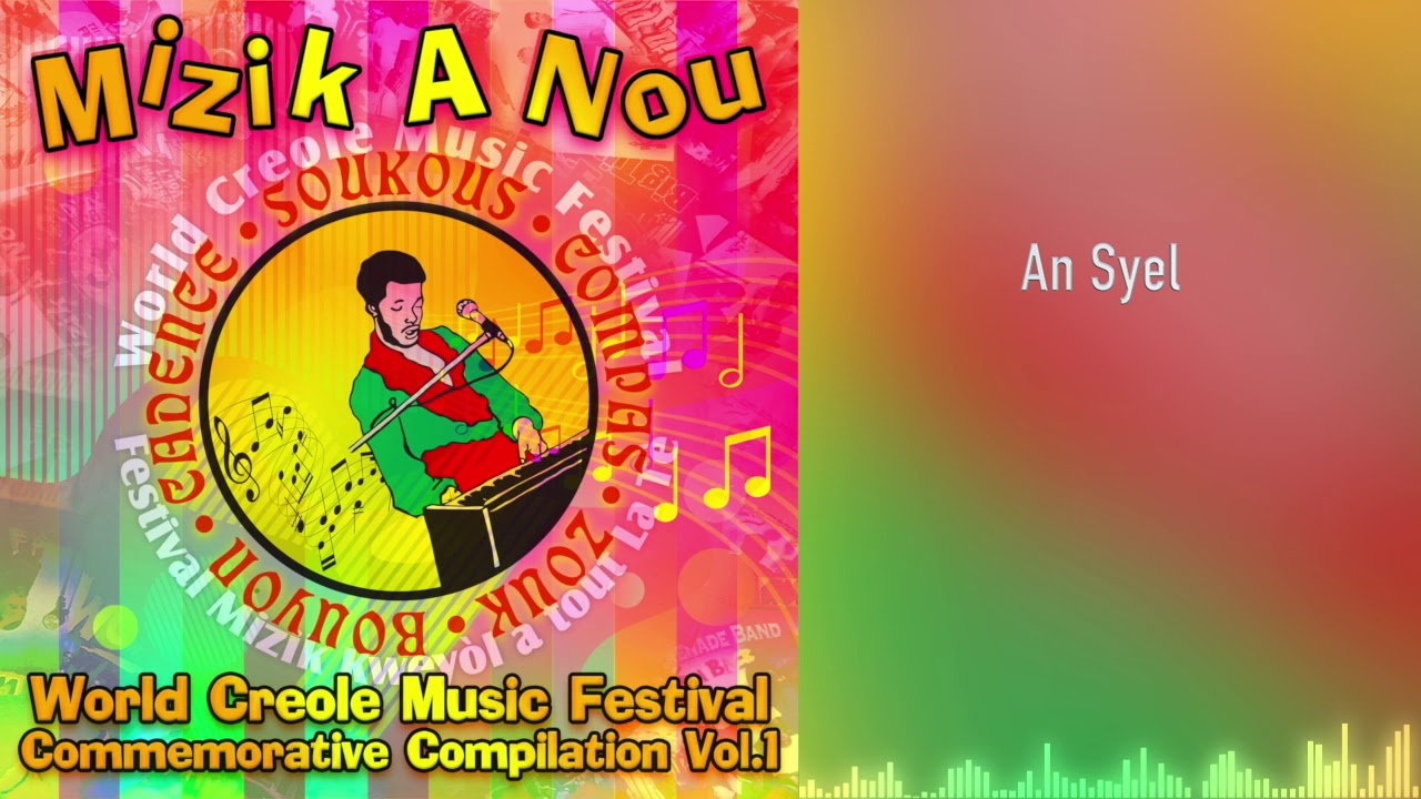 Mizik A Nou Vol 1 - An Syel - Ft. Cornell Phillip - YouTube