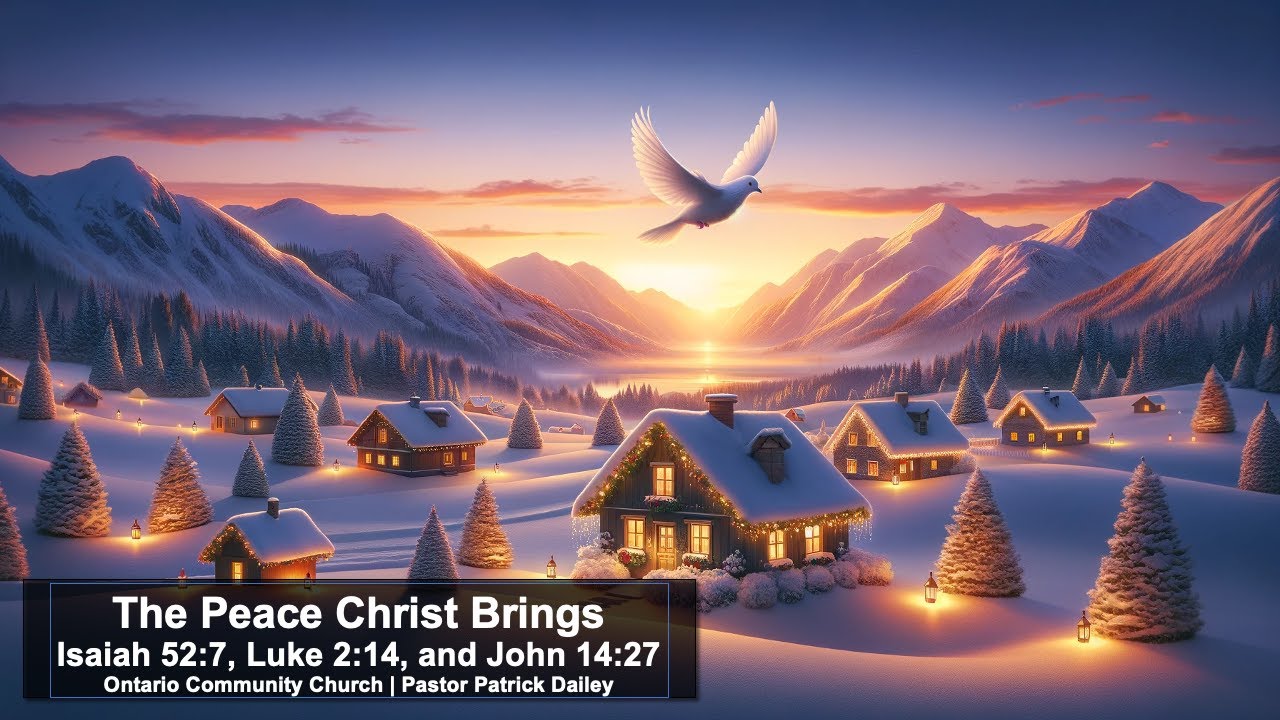 The Peace Christ Brings ️ | Luke 2:14, John 14:27 and Isaiah 52:7 📖 ...