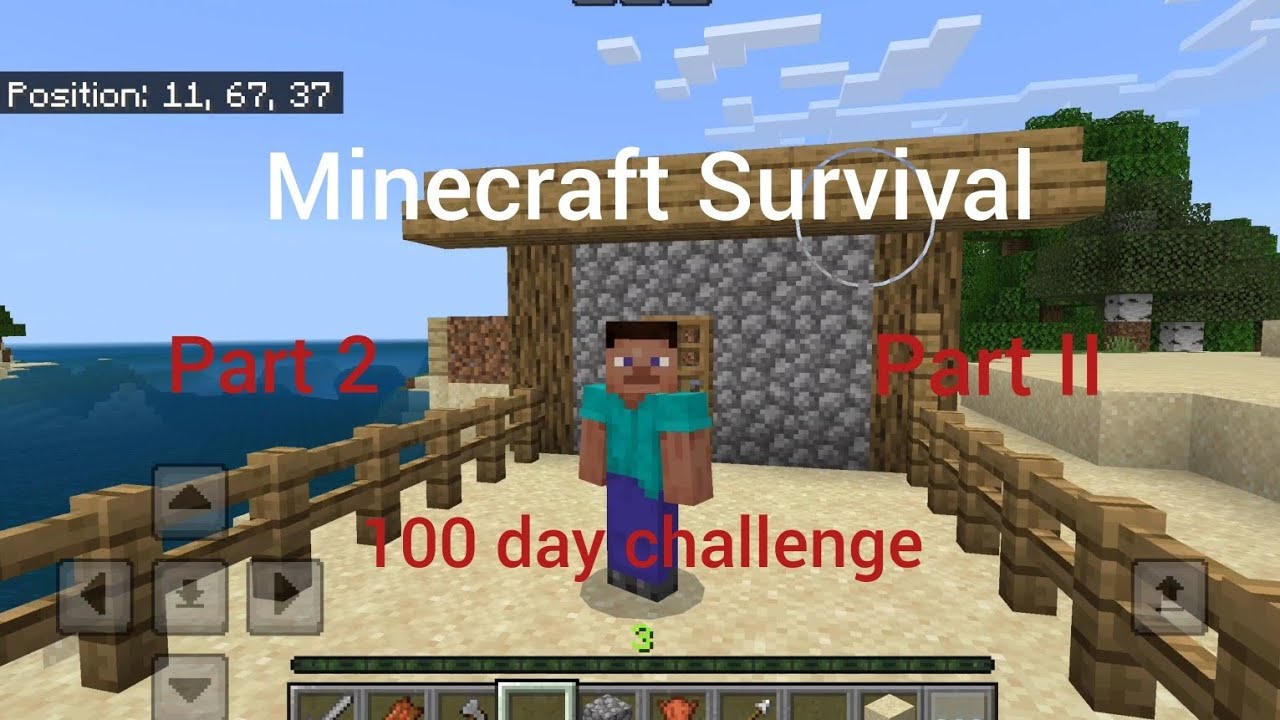 Minecraft Survival 100 day challenge Part 2 - YouTube