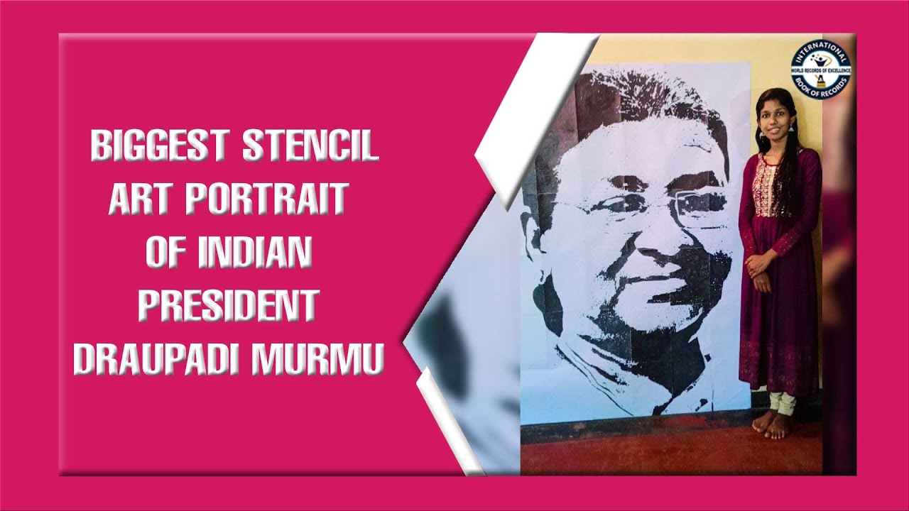 BIGGEST STENCIL ART PORTRAIT OF INDIAN PRESIDENT DROUPADI MURMU - YouTube