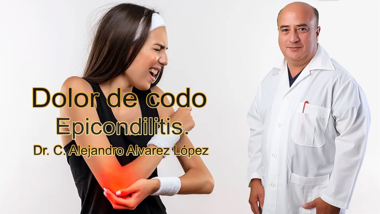 Dolor de codo. Epicondilitis lateral: Guía y consejos. - YouTube