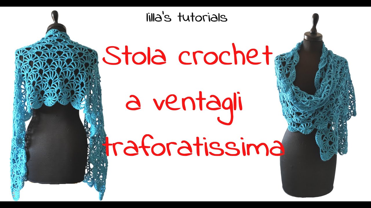 Stola crochet a ventagli traforatissima - YouTube