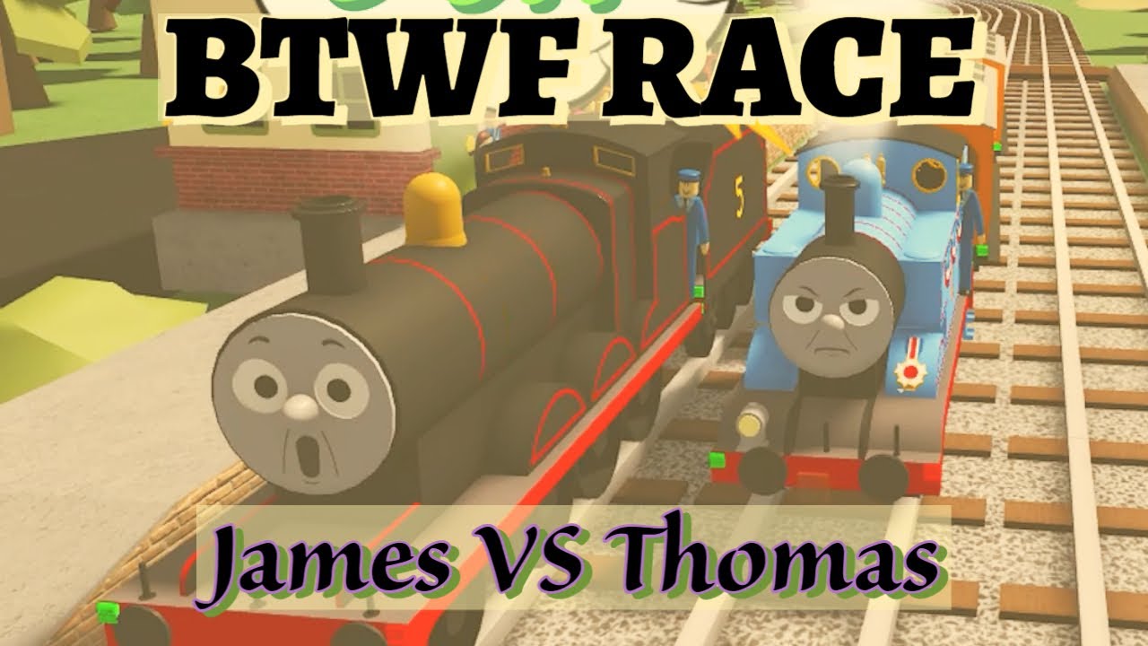 BTWF RACE | Thomas VS James | Blue Train With Friends - YouTube