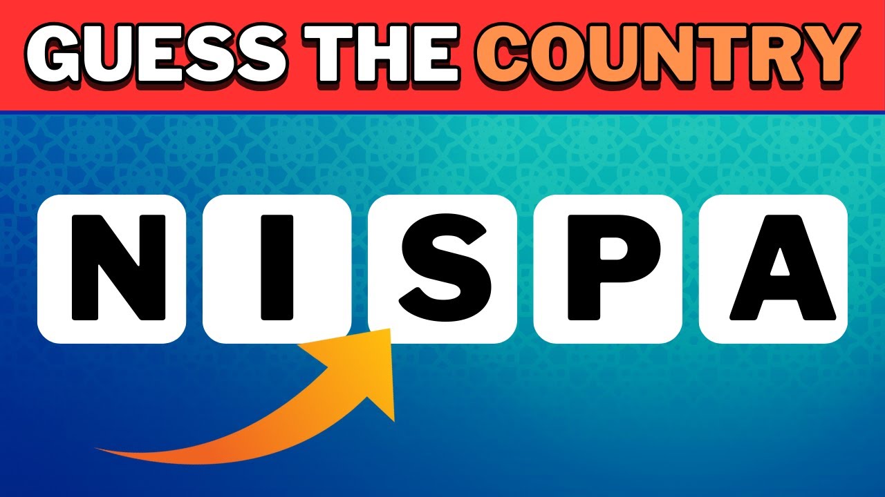 GUESS THE COUNTRY BY ITS SCRAMBLED NAME QUIZ | 60 EASY, MEDIUM, HARD ...