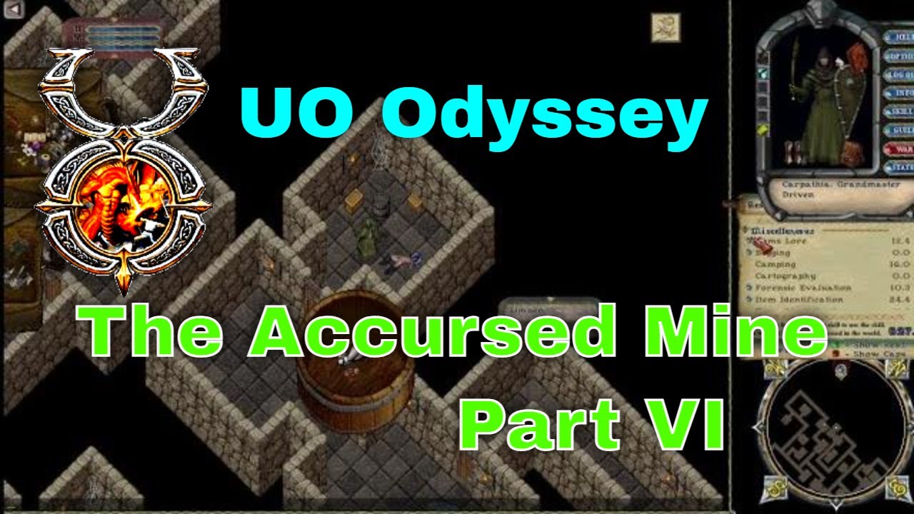 #Ultima Online Odyssey: Ruins and Riches - The Accursed Mine - Part VI ...
