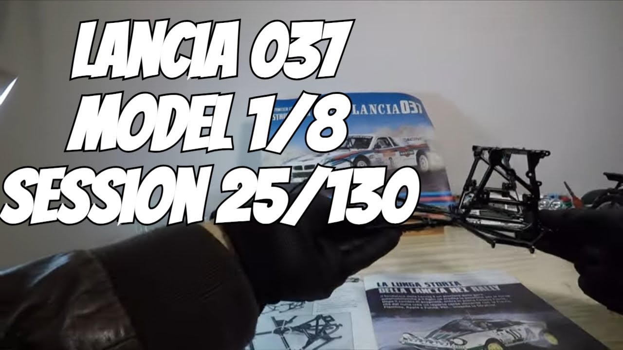 25 Lancia 037 model 1/8 - Session 25/130 | ランチア037 - 組み立て セッション - YouTube