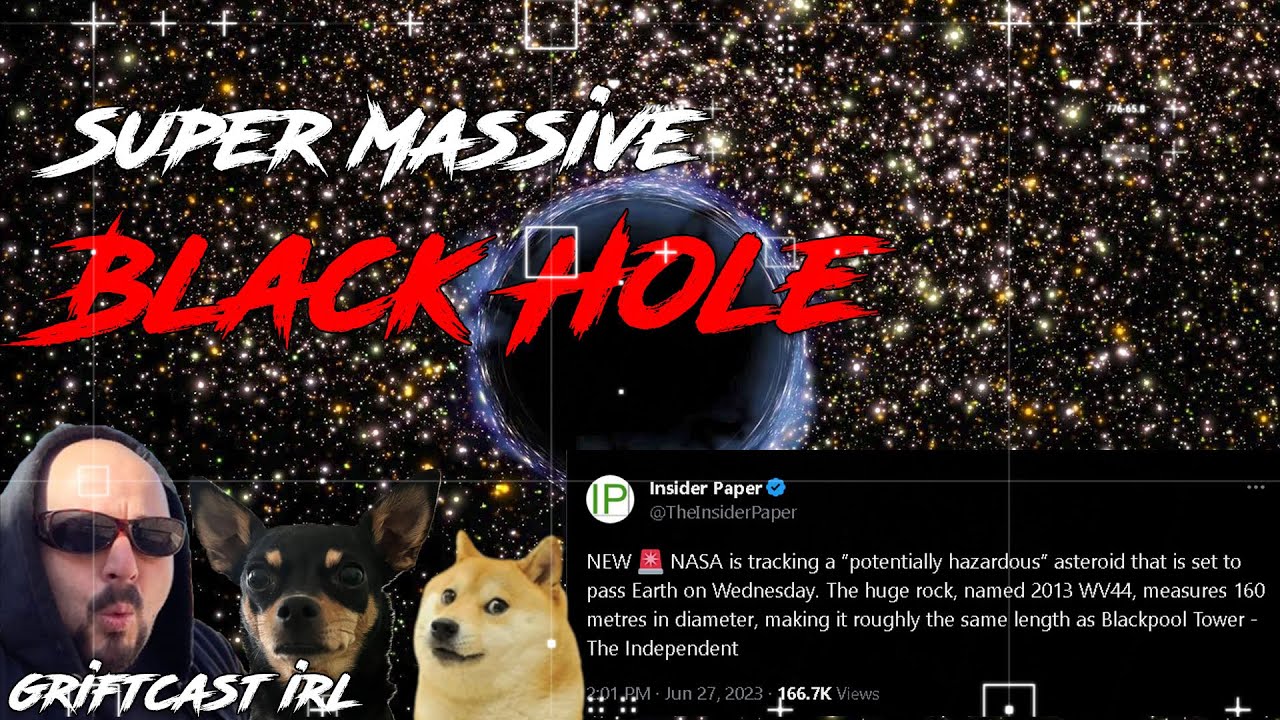 Super massive Black Hole Found, Asteroid Fly by, The Epstein Crown ...