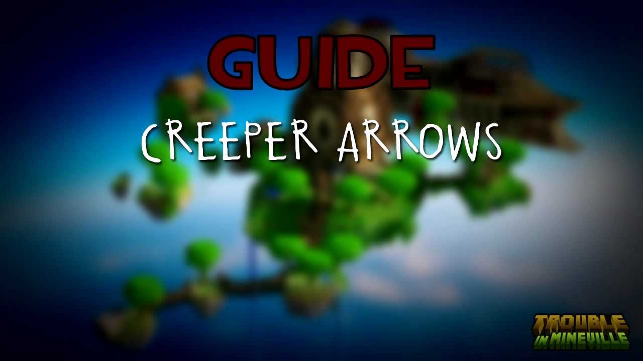 TIMV Guide: Creeper arrows - YouTube