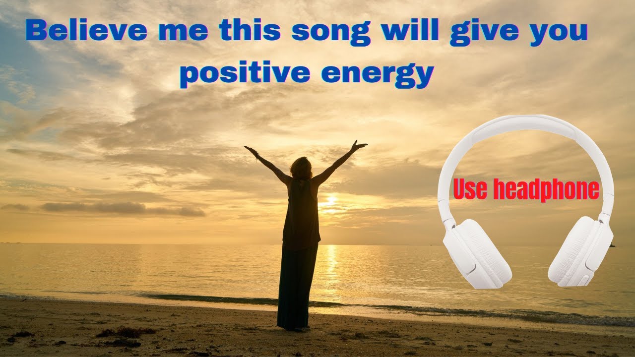 12D positive energy music (use headphone) very effective music ...