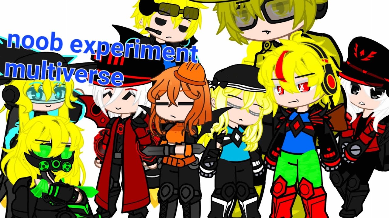noob experiment multiverse react noob experiment multiverse 12 gacha ...
