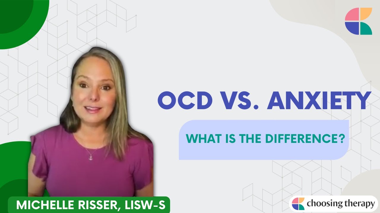 OCD vs. Anxiety: What Is the Difference? - YouTube