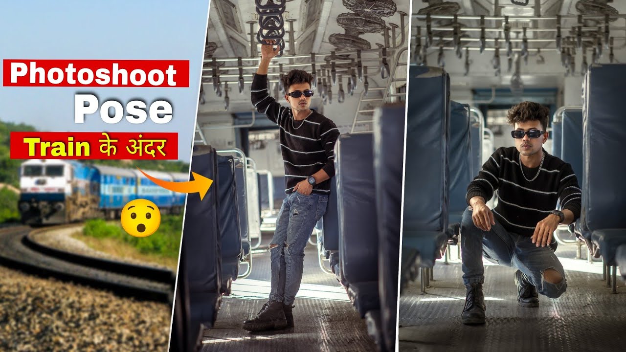 Different type Photoshoot Poses inside the Train - David Editor ...
