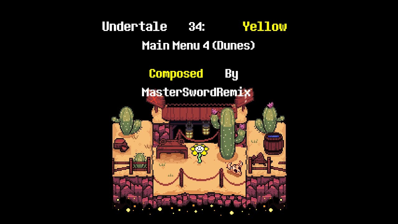 Undertale Yellow - 034 Main Menu 4 (Dunes) (Interleaved) (15 minute ...