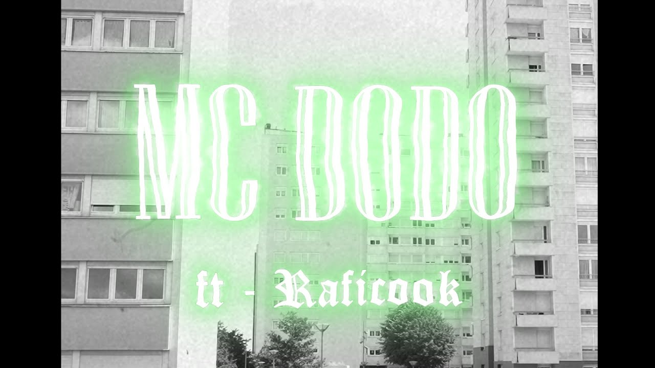 MC DODO - ft.RAFICOOK - YouTube