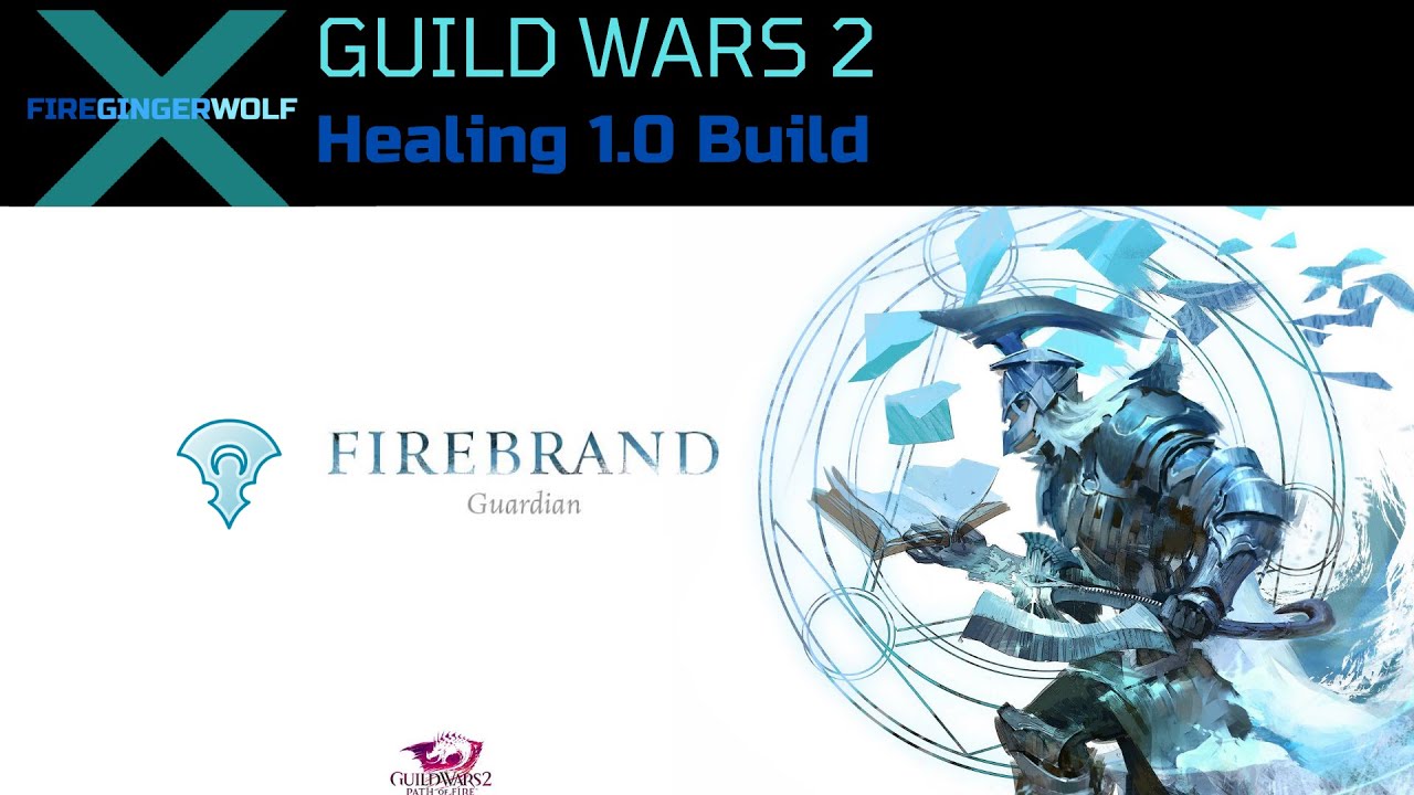 Firebrand Healing 1.0 Build Guild Wars 2 (GW2) PvP with Guardian - YouTube