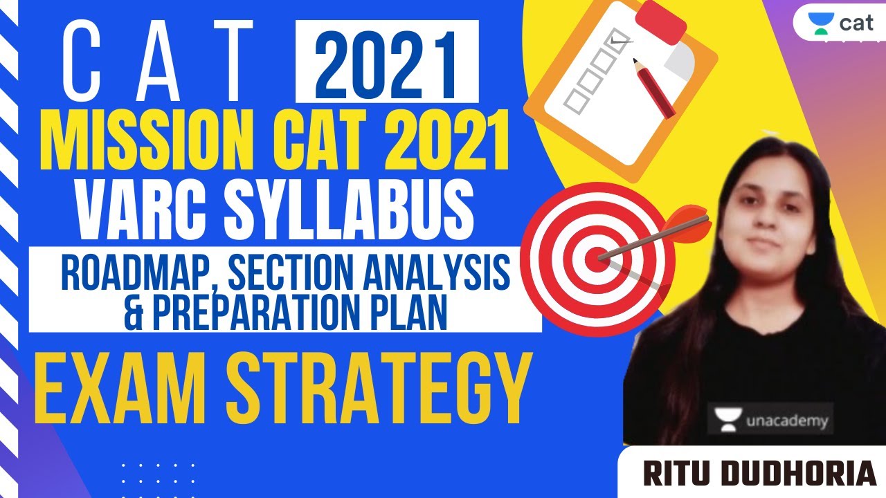Mission Cat 2021 Varc Syllabus Roadmap Section Analysis And Preparation