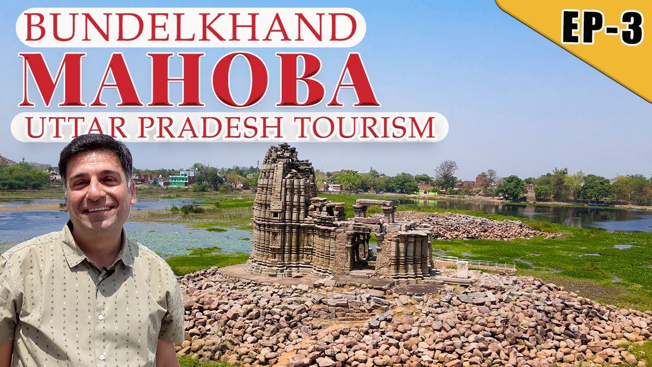 Ep 3 Mahoba ki Ladai history- Bundelkhand- Uttar Pradesh- Alha Udhal ...