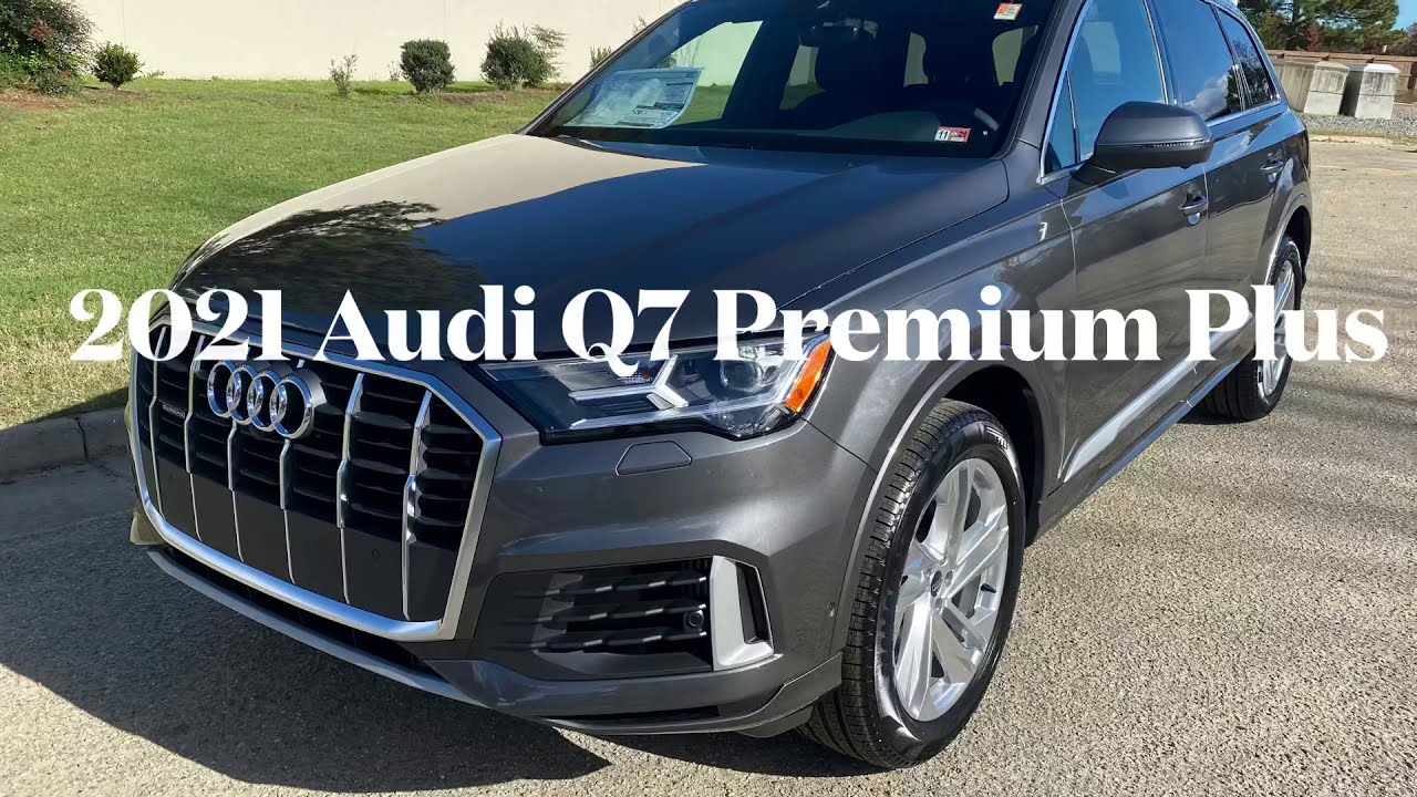 2021 Audi Q7 Premium Plus - YouTube
