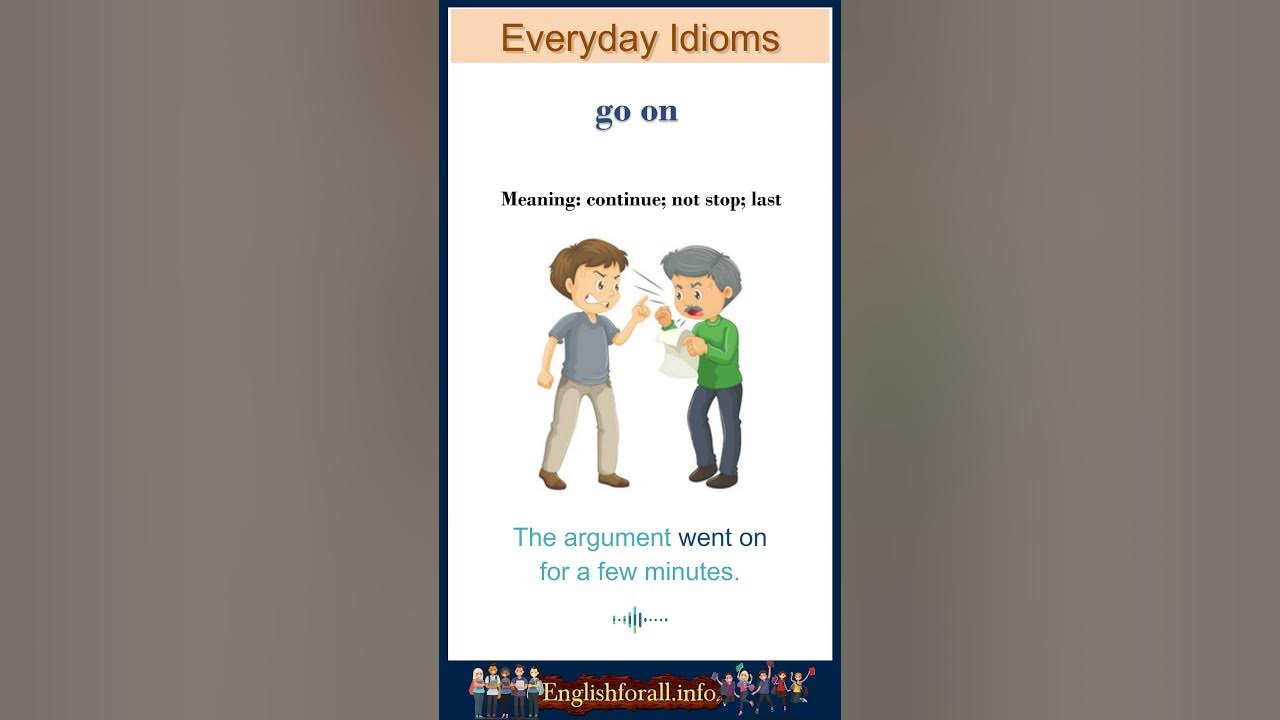 Go On Meaning Go On Sentences Common English Idioms shorts YouTube go-on-meaning-go-on-sentences-common-english-idioms-shorts-youtube
