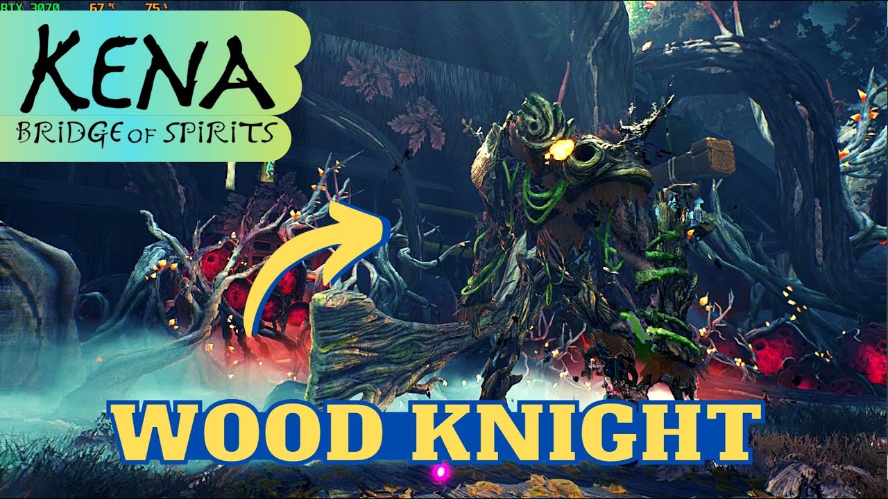 Kena Bridge Of Spirits - How To Defeat The Wood Knight, WOOD KNIGHT ...
