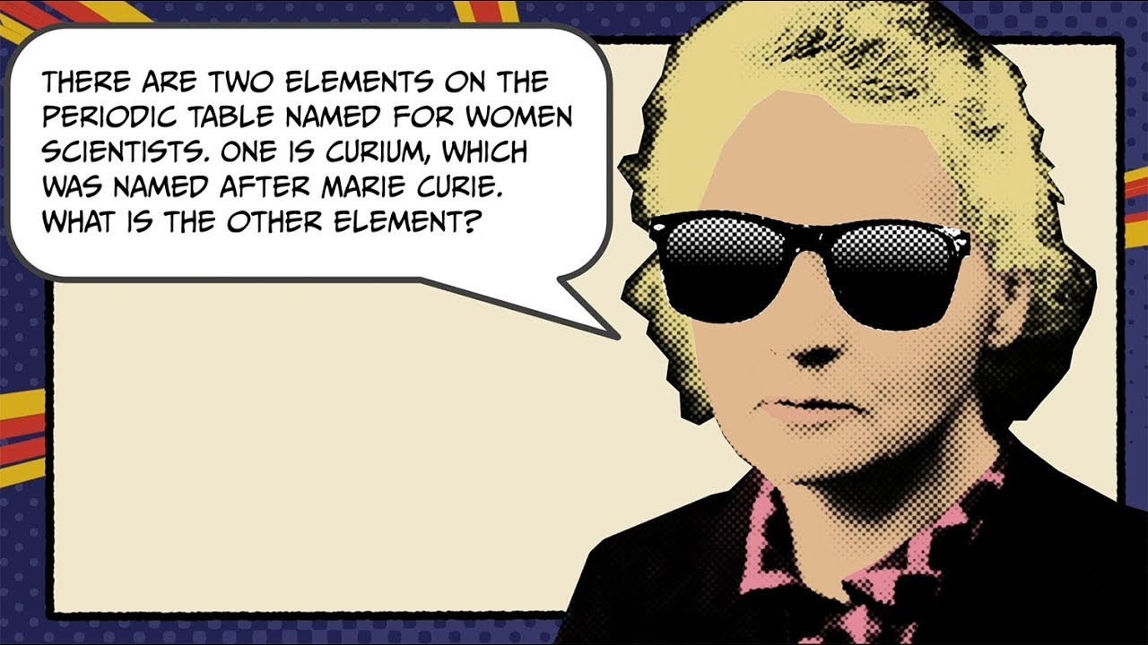 Which Elements Are Named For Women Scientists YouTube Which Elements Are Named For Women Scientists YouTube