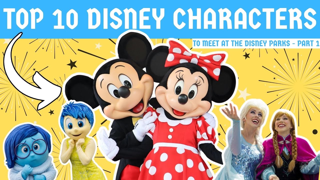 Top 10 Disney Character Meet & Greets at the Disney Parks | Part 1 ...