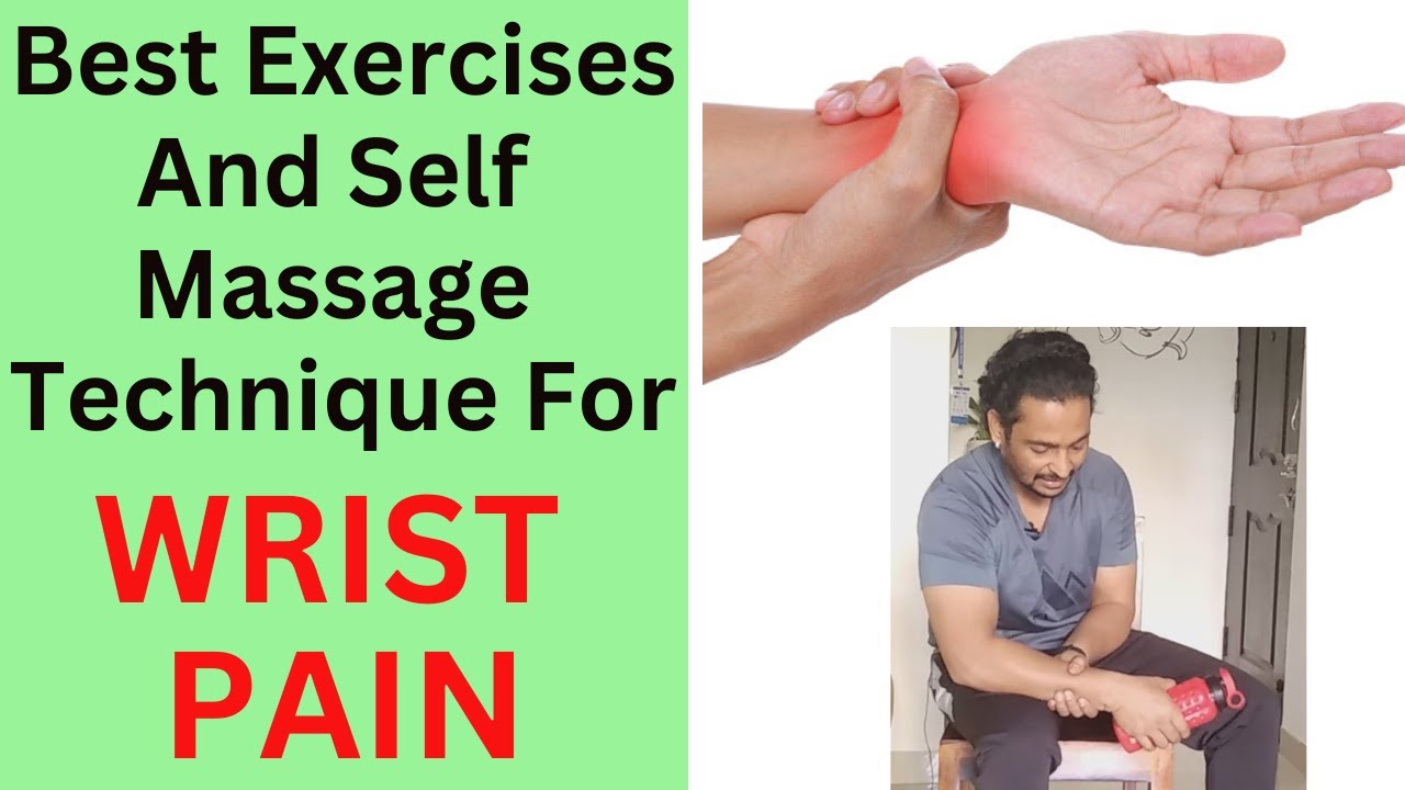 Best Exercises For Wrist Pain Relief | Wrist Pain Relief Massage ...