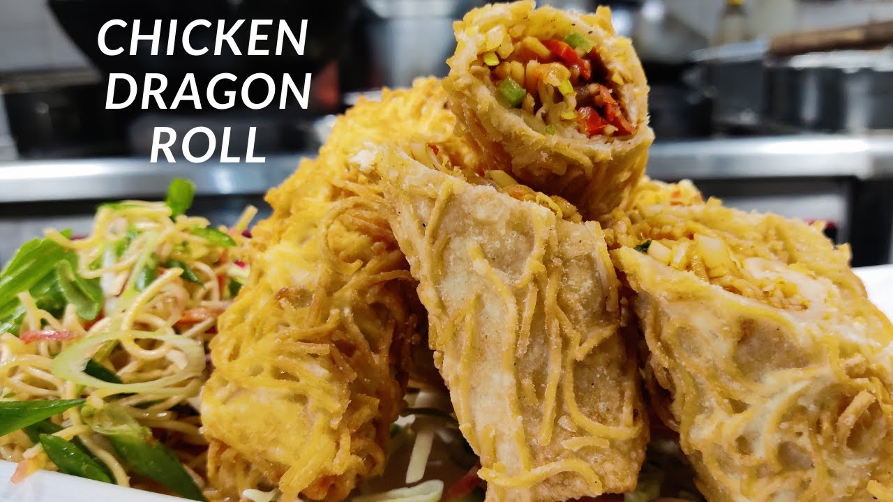 Chicken Dragon Roll | Homemade Spring Roll Sheets | Chicken Roll Recipe ...