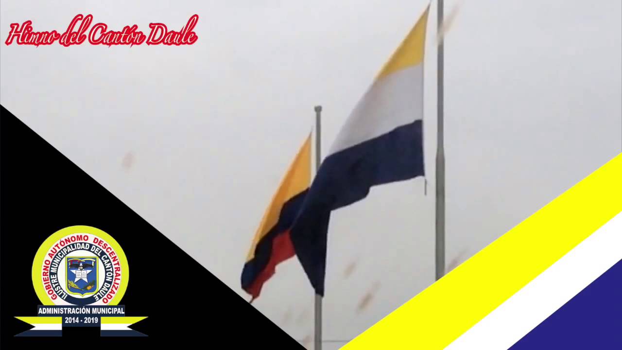 HIMNO DEL CANTÓN DAULE - PROVINCIA DEL GUAYAS - ECUADOR - YouTube