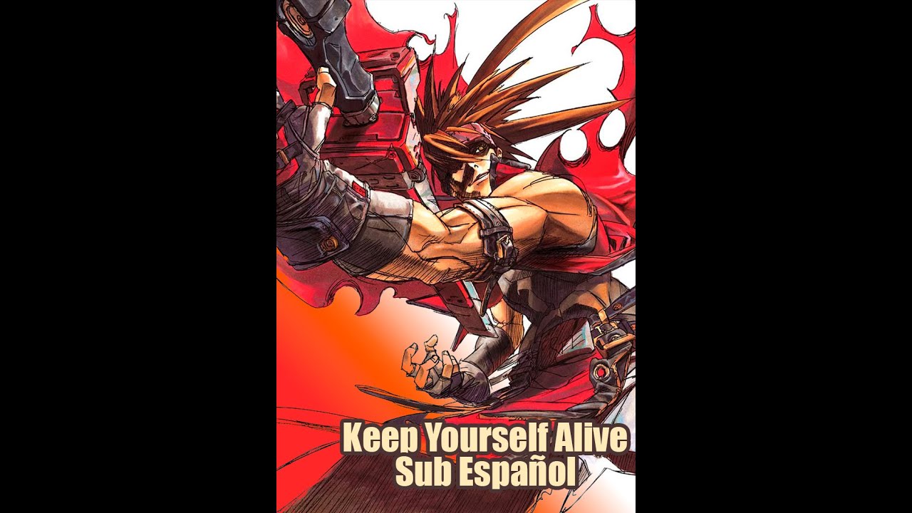 [Sub ESP]LAPISLAZULI - KEEP YOURSELF ALIVE - GUILTY GEAR X RISING FORCE ...