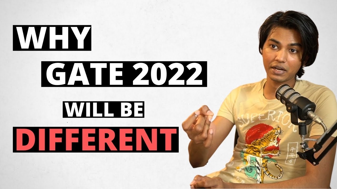 GATE 2022 will be Different from ANY other GATE till date - YouTube