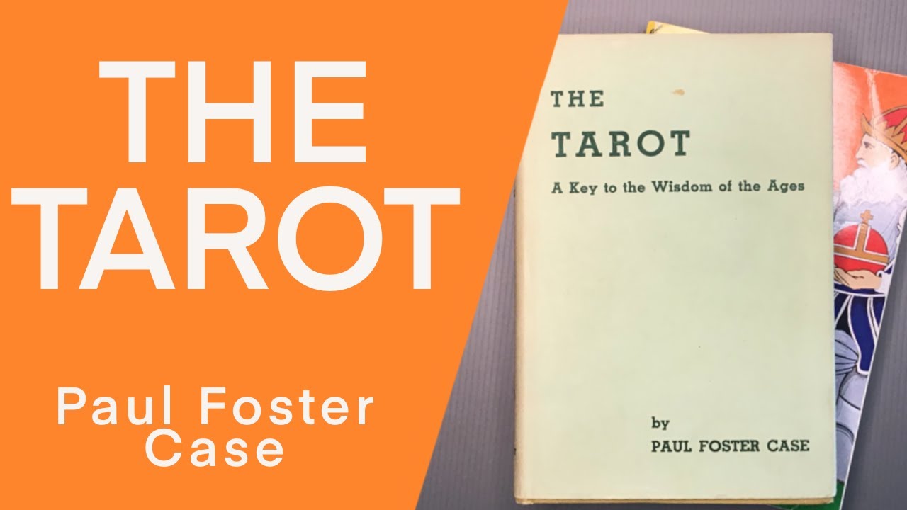 "The Tarot - A Key to the Wisdom of the Ages" by Paul Foster Case, Book ...