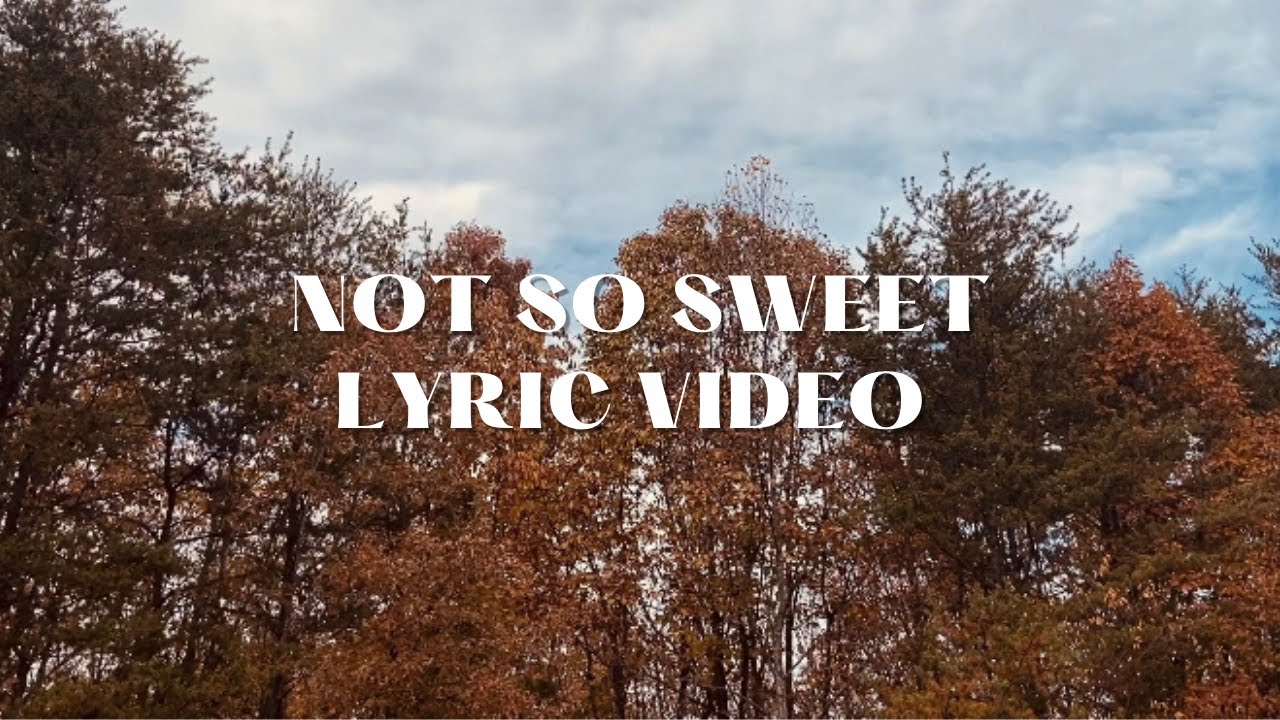 ANDREW CRUZ - 'Not so Sweet' - LYRIC VIDEO - YouTube