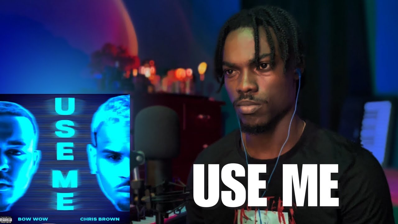 Bow Wow & Chris Brown “Use Me” is trapped in the past ….(Reaction ...