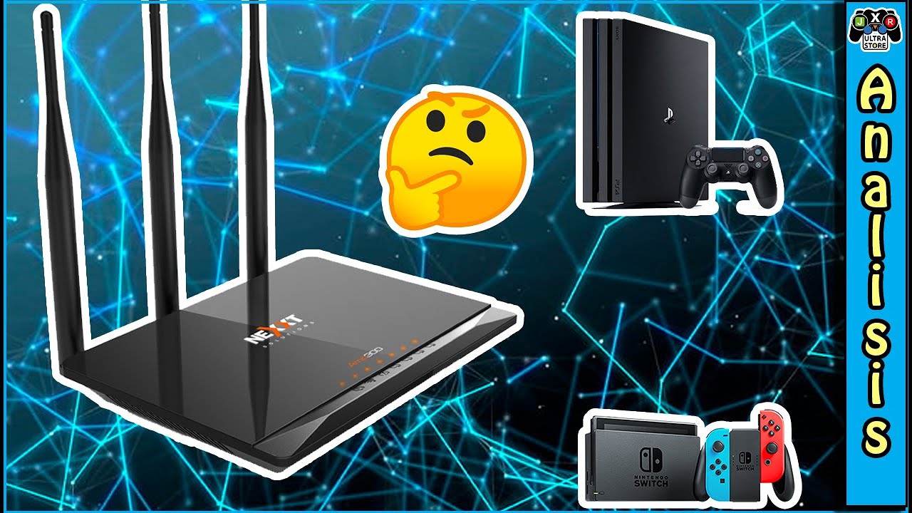 Router Nexxt CONFIGURACIÓN y Haciendo Pruebas En PS4 y NINTENDO SWITCH ...