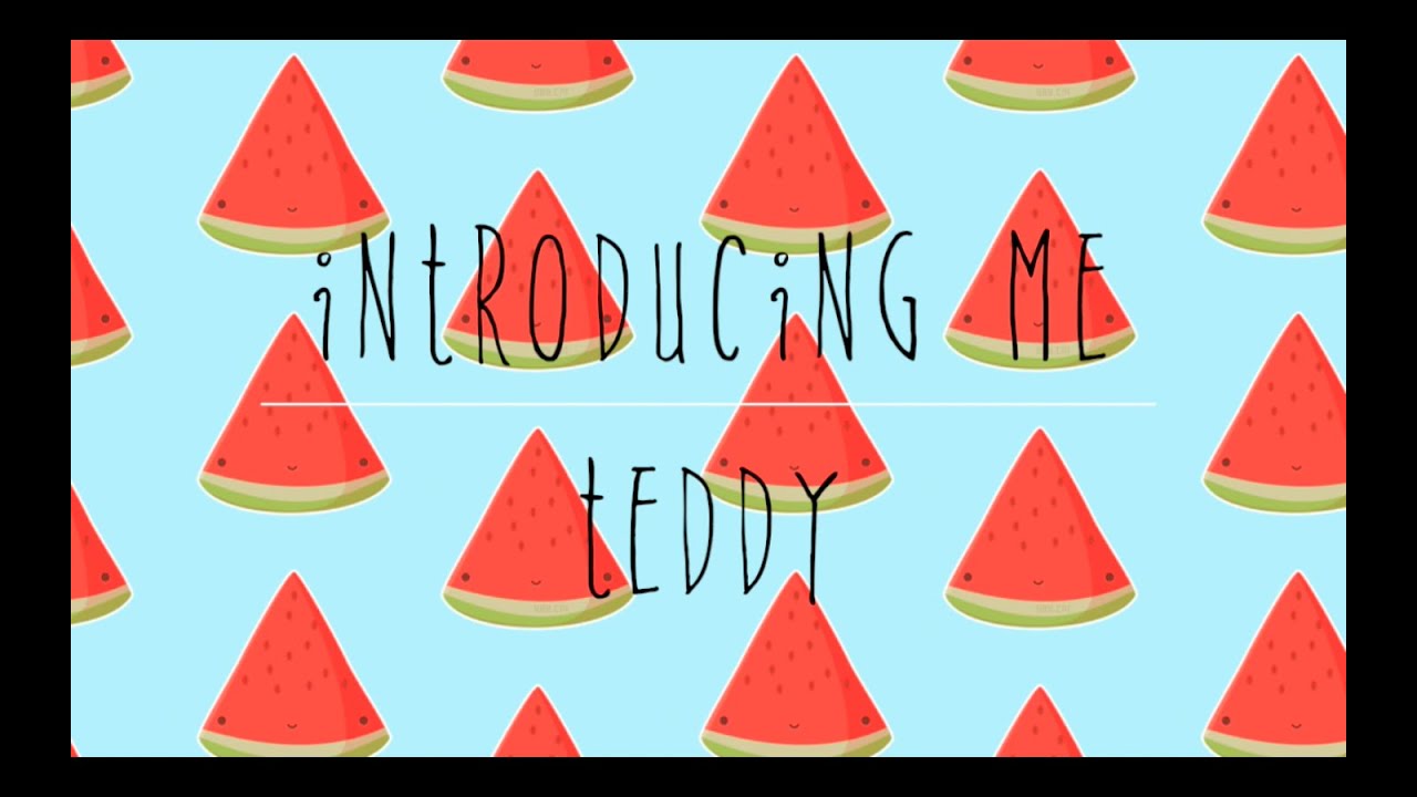 Introduction #1 | Teddy - YouTube