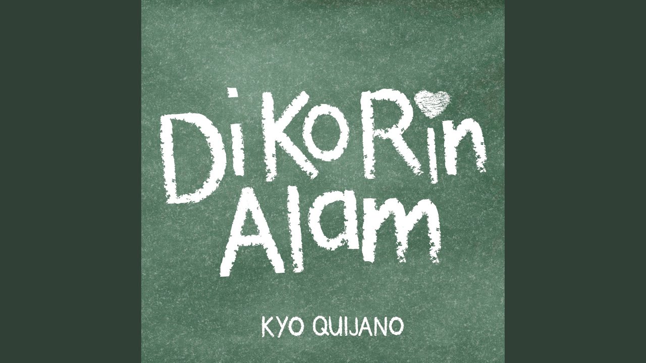 Di Ko Rin Alam - YouTube