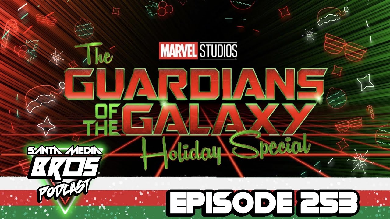 Guardians of the Galaxy Holiday Special (Ep. 253) - YouTube