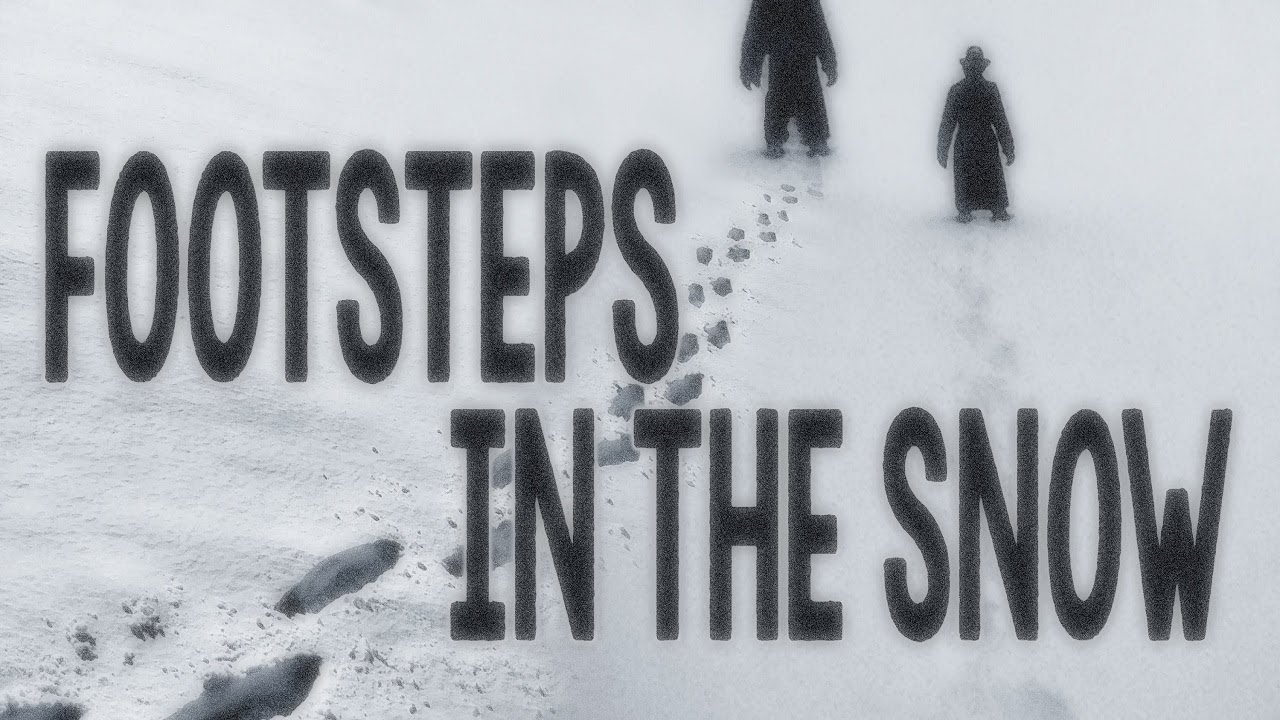 "Footsteps in the Snow" creepypasta feat. Otis Jiry ― Chilling Tales ...