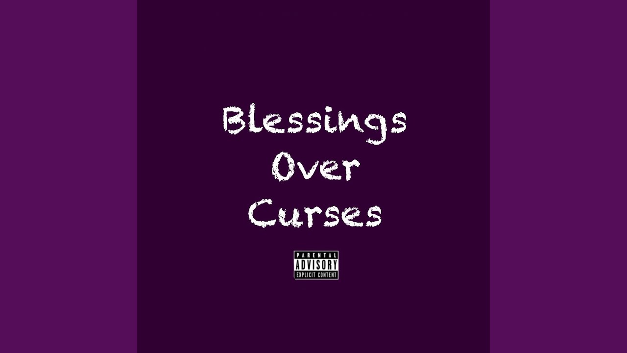 Blessings Over Curses (Slowed) - YouTube
