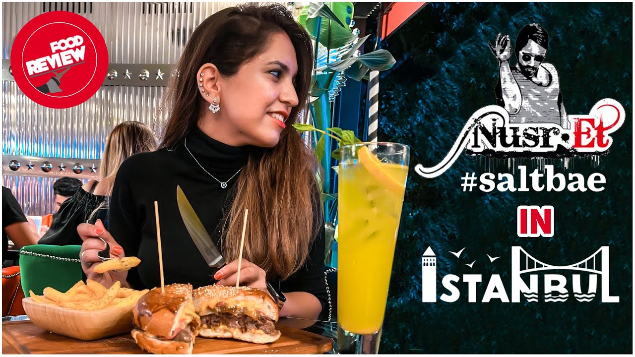 World Famous Nusr-Et Steakhouse in Istanbul I #SaltBae I Turkey I Food ...