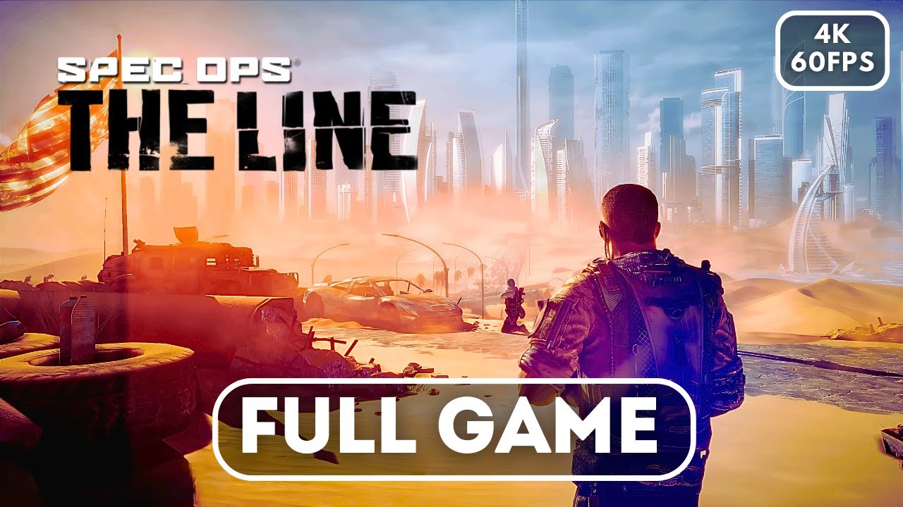 SPEC OPS THE LINE Gameplay Walkthrough FULL GAME【4K 60FPS】No Commentary ...
