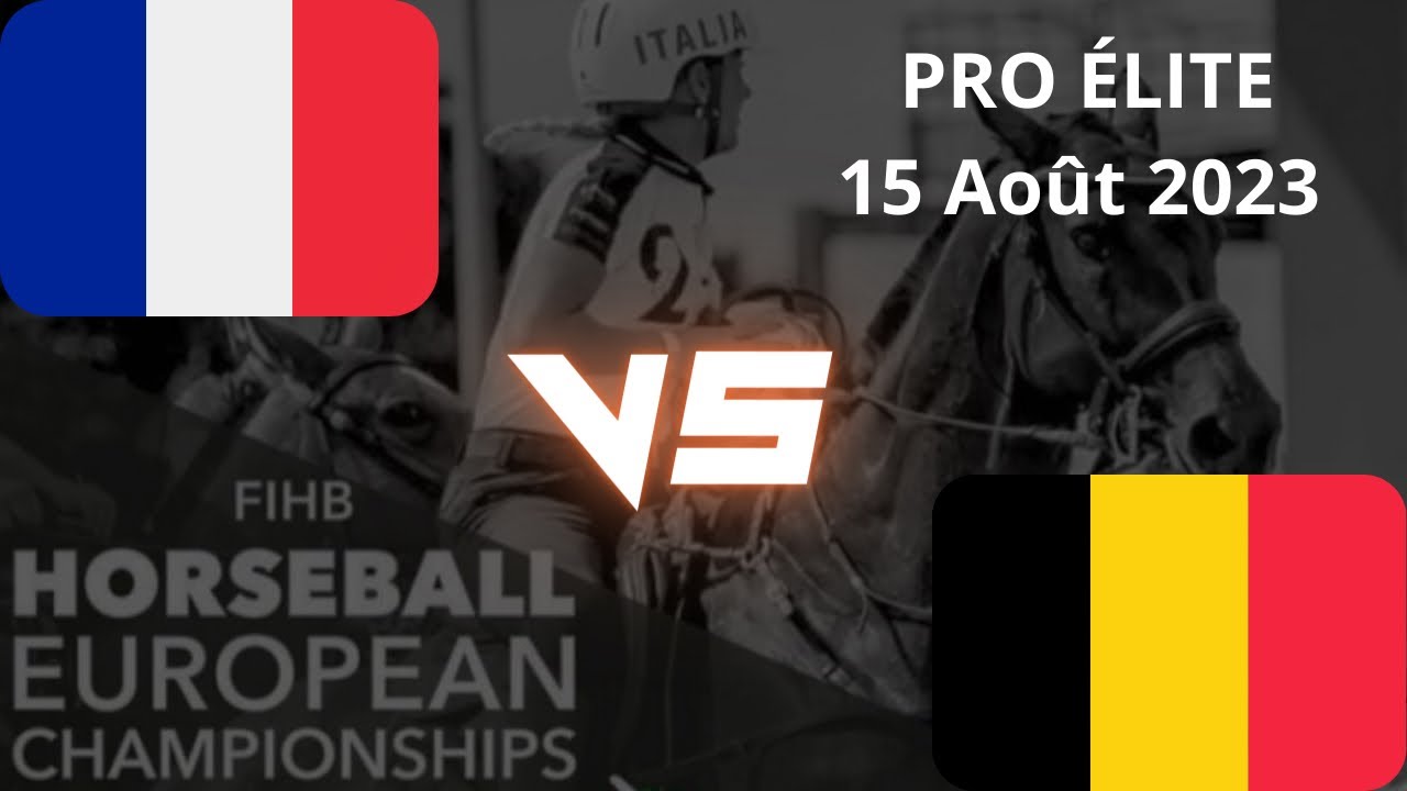 France vs Belgique - Championnats d’Europe Pro Elite 2023 - YouTube