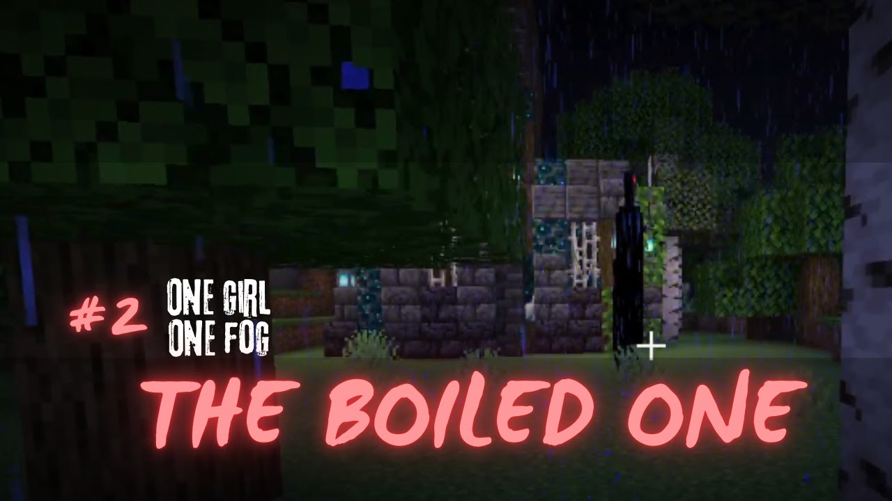 One Girl. One Fog and the BOILED ONE - YouTube