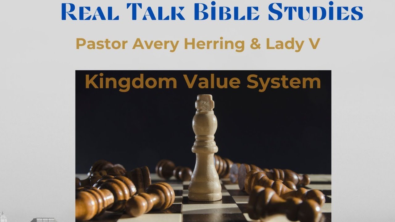 Kingdom Value System Series - YouTube