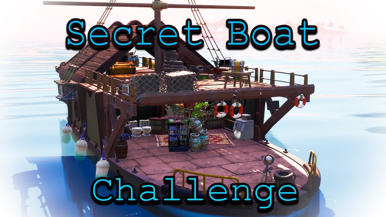 Secret Boat Challenge (Fortnite) - YouTube
