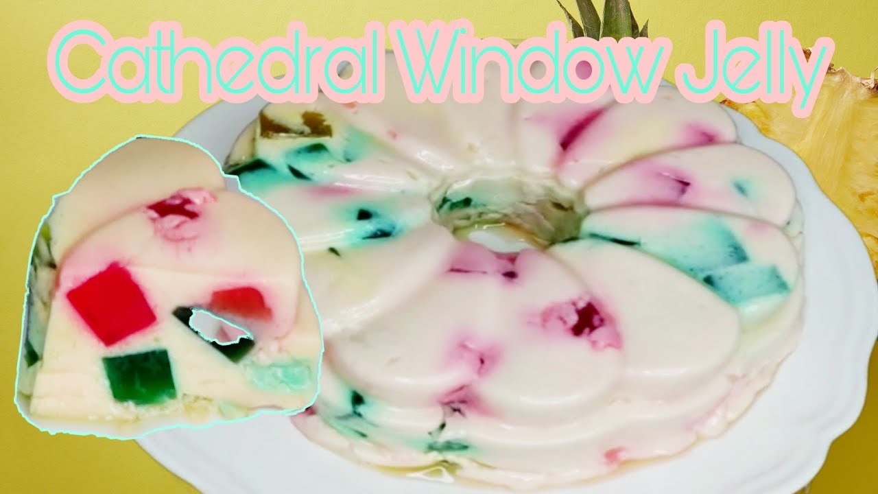 #Cathedral Window Jelly Dessert for All Seasons! - YouTube