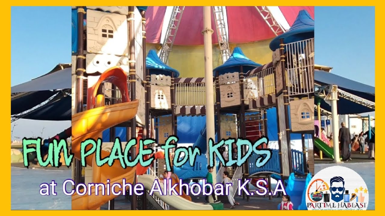 Kids Fun Place at Corniche Al Khobar KSA - YouTube