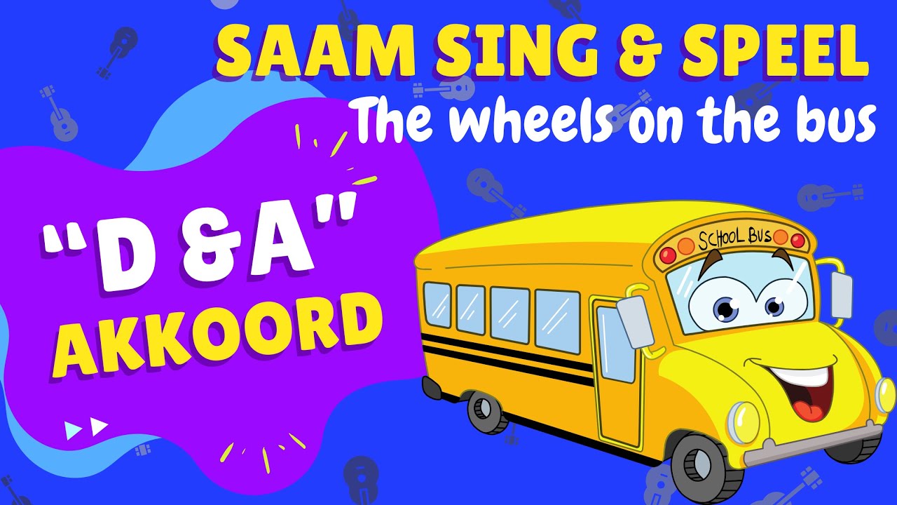 Saam sing en speel: The wheels on the bus - YouTube